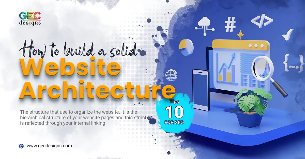 How To Build A Solid Website Architecture For Seo Tips And Practices ...