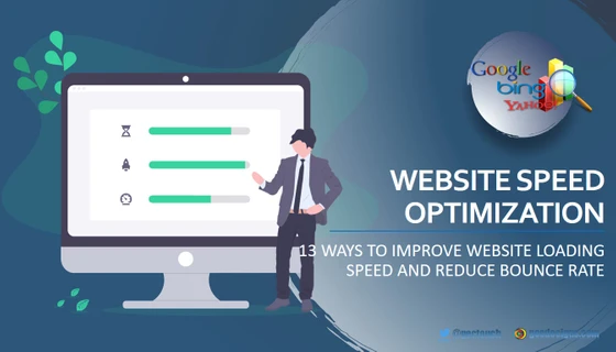13 Ways to improve website loading speed and Reduce bounce rate