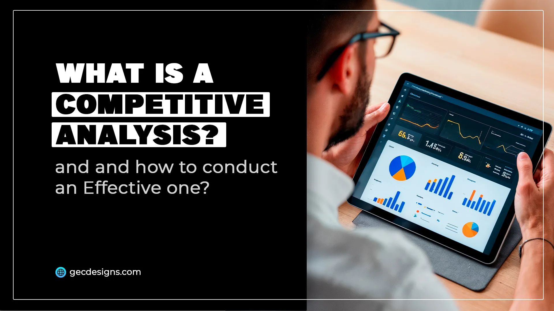 What Is A Competitive Analysis And How To Conduct An Effective One Blog ...
