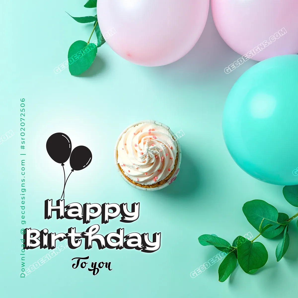 Pastel Birthday Wishes Image with Cupcake, Balloons, and Green Leaves ...